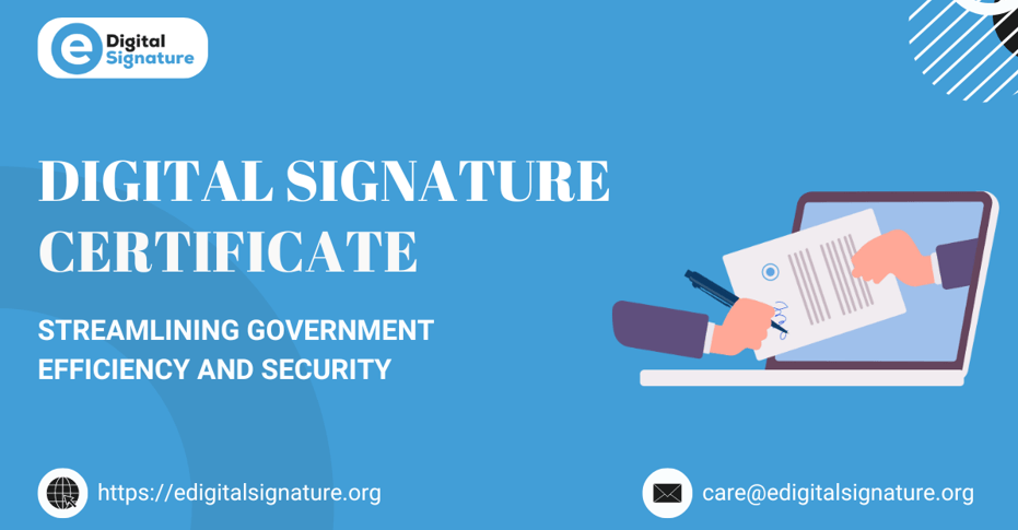 Digital Signature Certificates: Streamlining Government Efficiency and ...